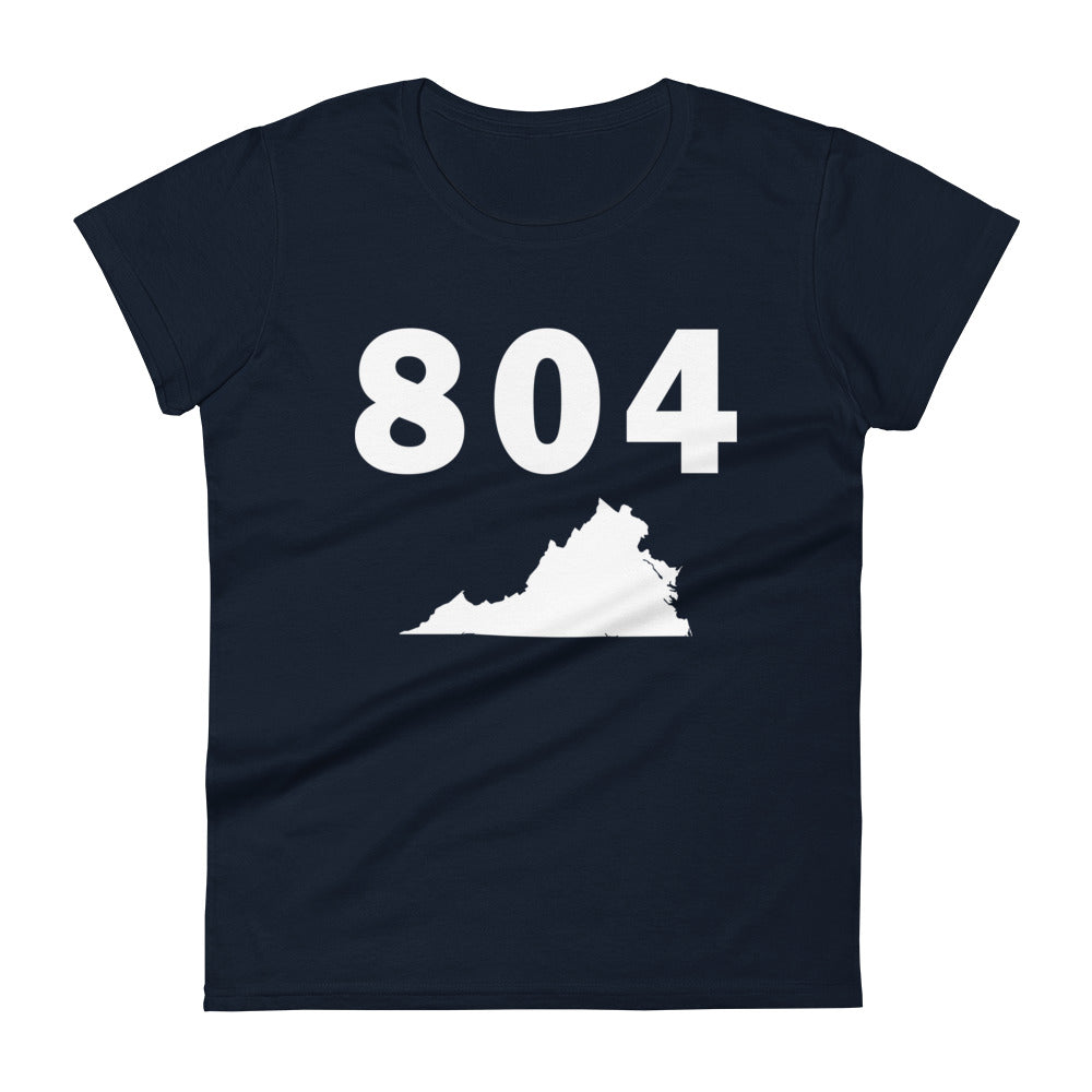 804 Area Code Women's Fashion Fit T Shirt – WhereIWasRaised